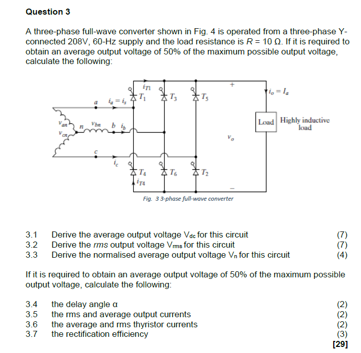 Solved A three-phase full-wave converter shown in Fig. 4 is | Chegg.com