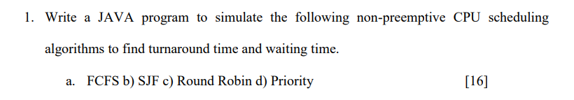 Solved 1. Write a JAVA program to simulate the following | Chegg.com