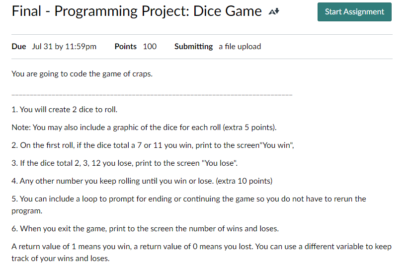 Solved Final - Programming Project: Dice Game at Due Jul 31 | Chegg.com