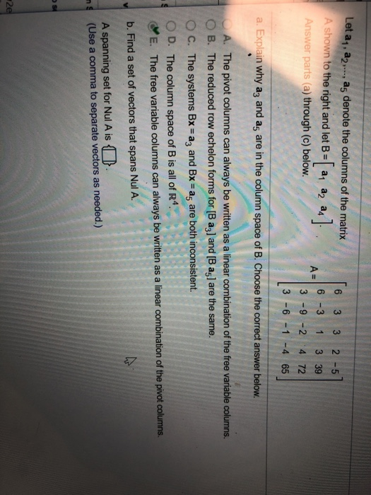 Solved Let a1, a2,... as denote the columns of the matrix | Chegg.com