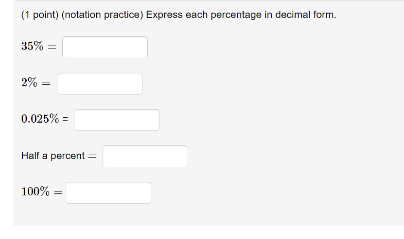 Solved (1 point) (notation practice) Express each percentage | Chegg.com