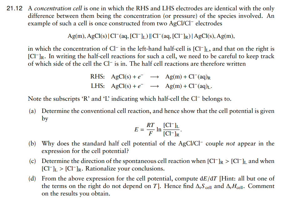 Solved 2 A concentration cell is one in which the RHS and | Chegg.com
