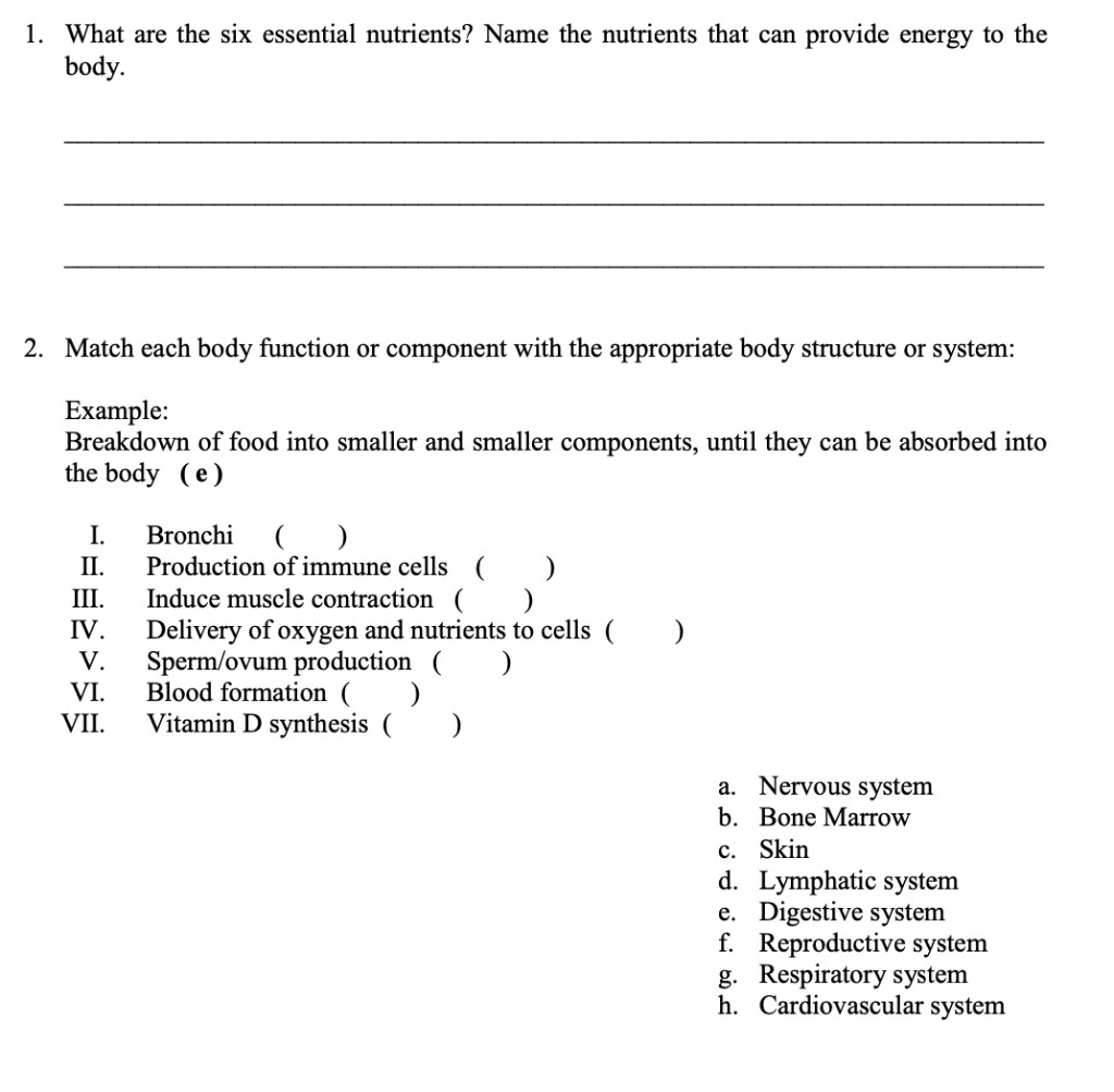 Solved 1. What are the six essential nutrients? Name the | Chegg.com