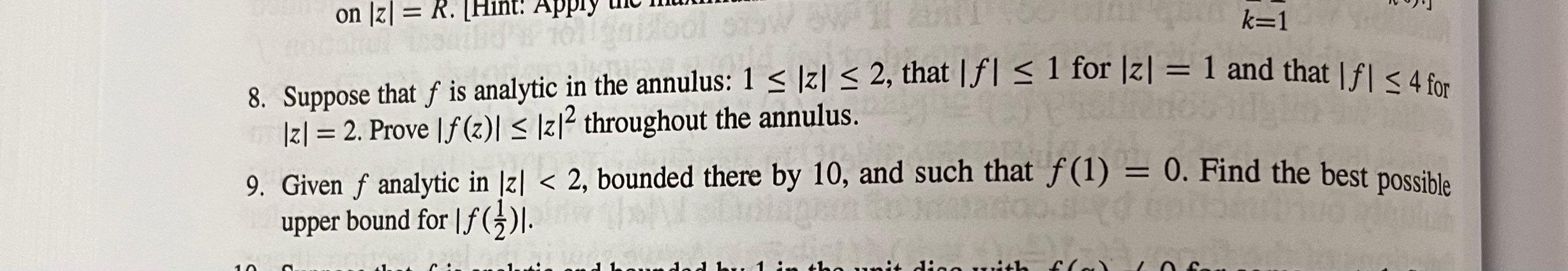 Solved 8. Suppose that f is analytic in the annulus: | Chegg.com