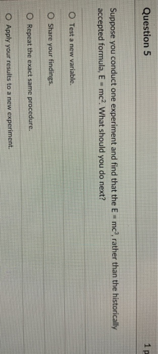Solved Question5 1 P Suppose You Conduct One Experiment And