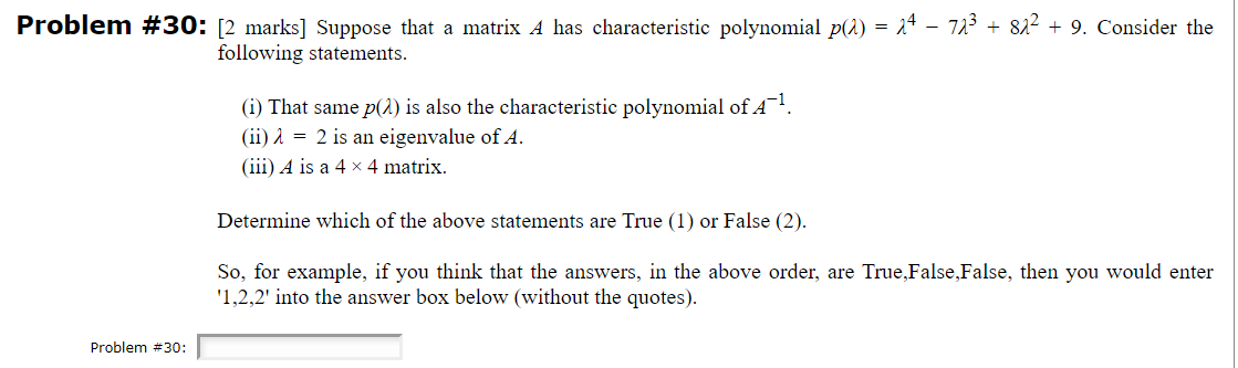 Solved Problem #30: [2 marks] Suppose that a matrix A has | Chegg.com