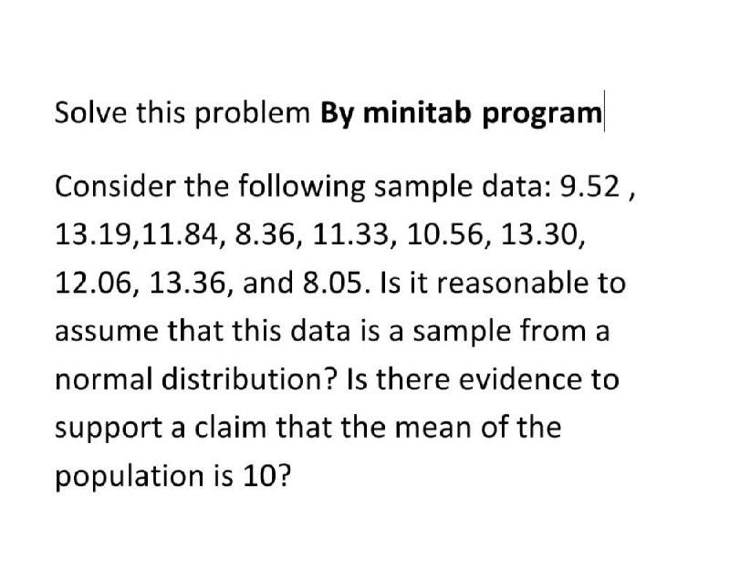Solved Solve this problem By minitab program Consider the | Chegg.com