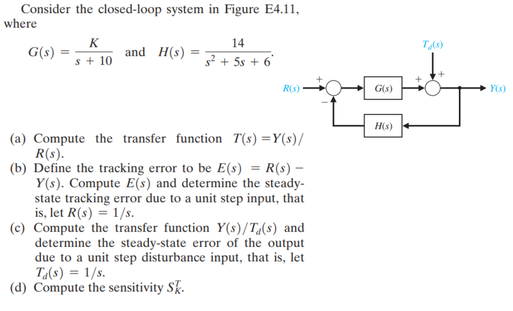 Solved Consider the closed-loop system in Figure E4.11, | Chegg.com