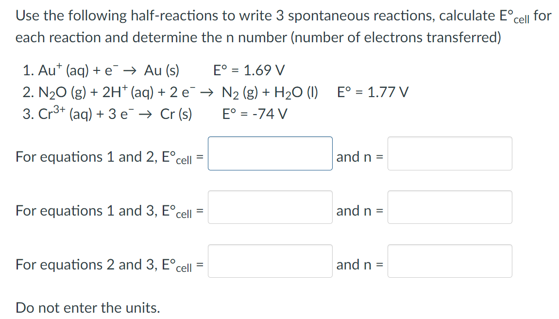 Use the following half-reactions to write 3 | Chegg.com
