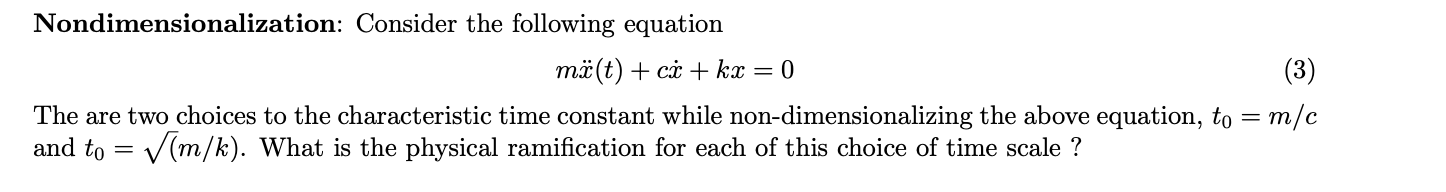 Nondimensionalization: Consider the following | Chegg.com