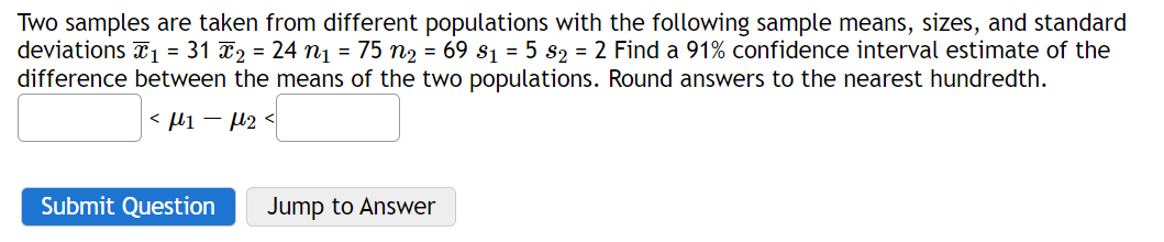 Solved Two samples are taken from different populations with | Chegg.com