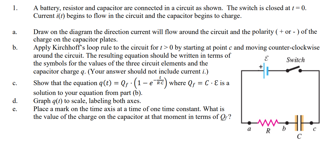 Solved 1. A battery, resistor and capacitor are connected in | Chegg.com