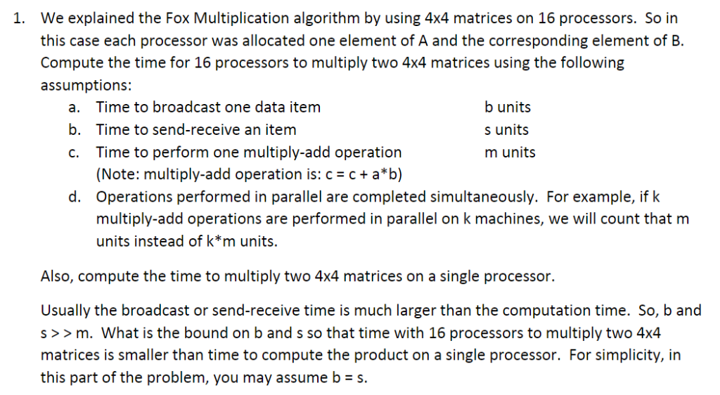 We explained the Fox Multiplication algorithm by | Chegg.com