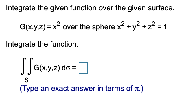 Solved Integrate g(x,y,z) = x + y + z over the portion of | Chegg.com