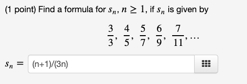 Solved (1 point) Find a formula for Sn, n > 1, if sn is | Chegg.com