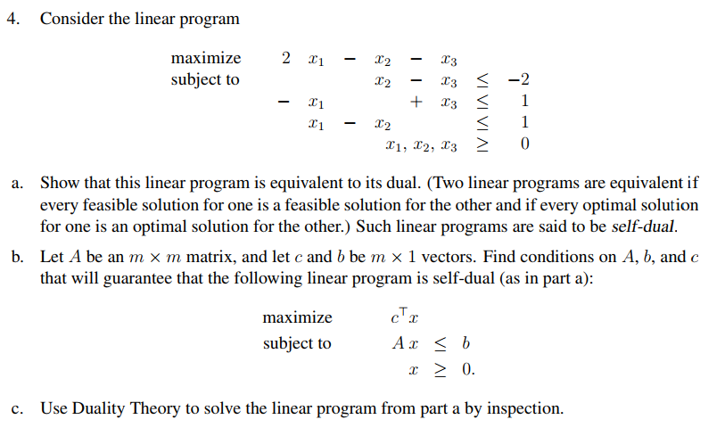 Solved 4. Consider the linear program 2 1 1 13 maximize | Chegg.com