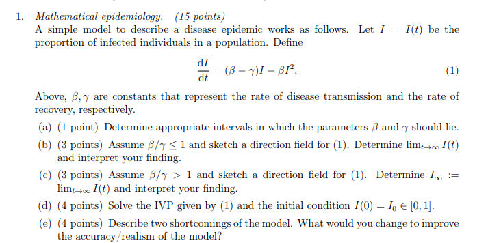 Mathematical epidemiology. (15 points) A simple model | Chegg.com