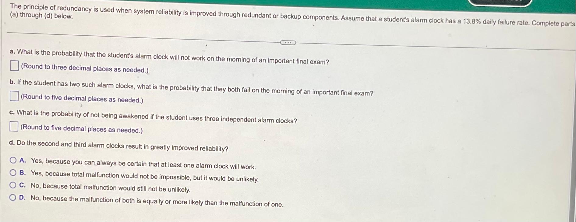 Solved The principle of redundancy is used when system | Chegg.com
