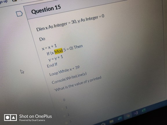 Solved ро Question 4 Dim x As Integer = 30 While x