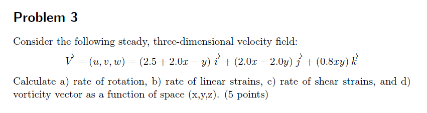 Solved Problem 3Consider the following steady, | Chegg.com