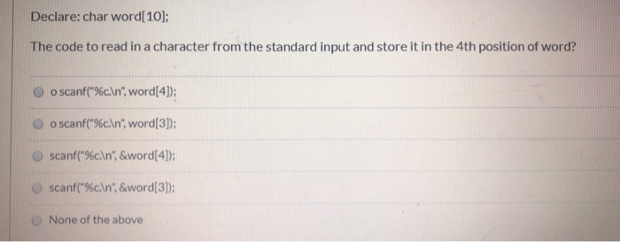 Solved Declare: char word[10]; The code to read in a | Chegg.com
