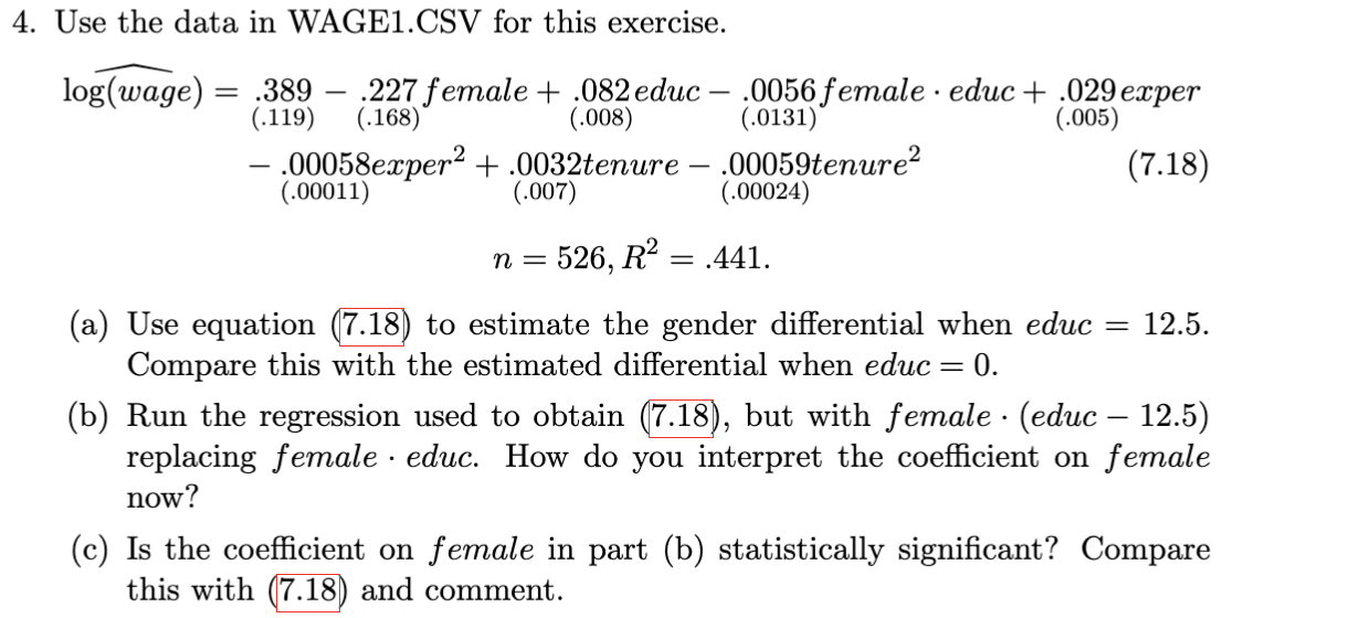 4. Use the data in WAGE1.CSV for this exercise. log( | Chegg.com