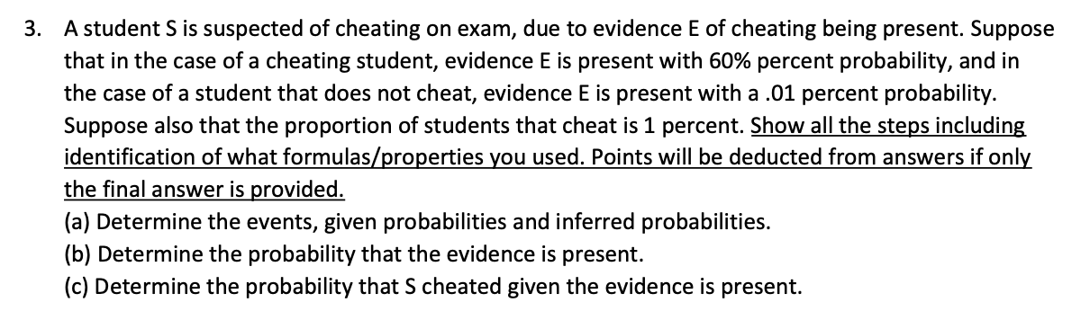 Solved 3. A student S is suspected of cheating on exam, due | Chegg.com