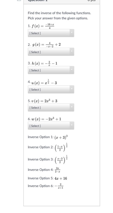 Solved Find the inverse of the following functions. Pick | Chegg.com