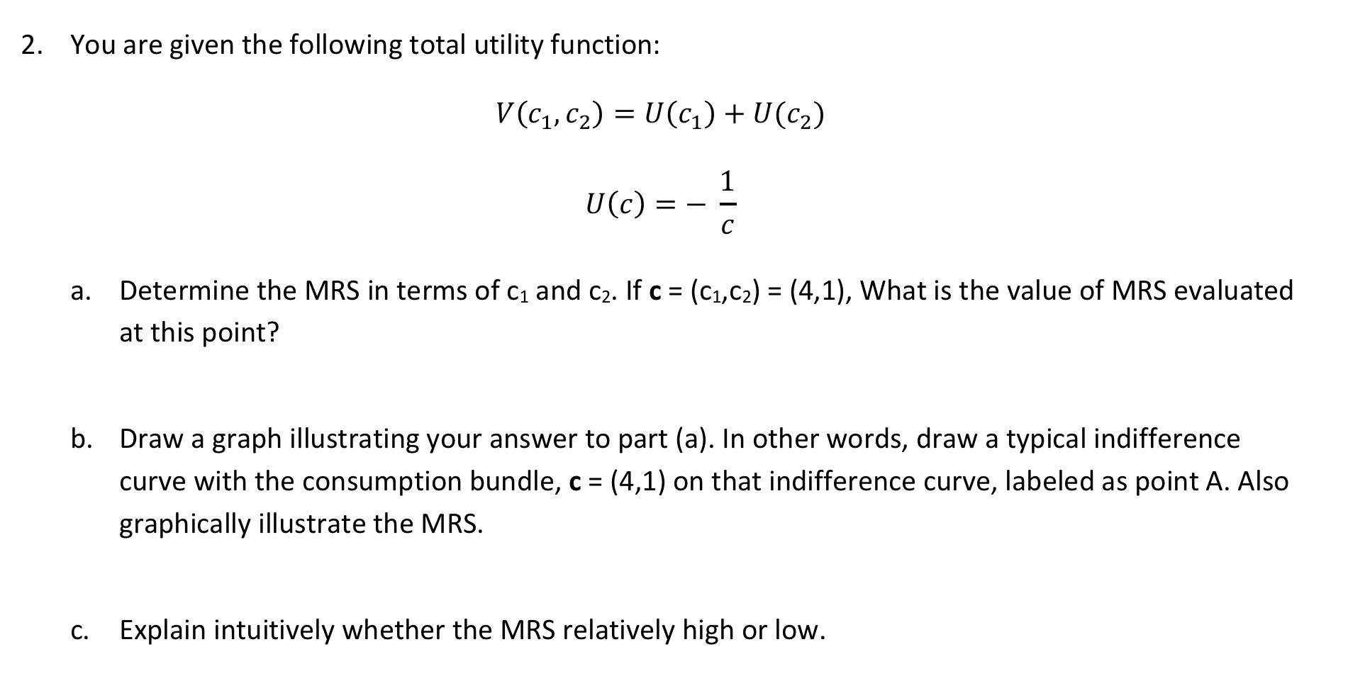 Solved 2. You are given the following total utility | Chegg.com