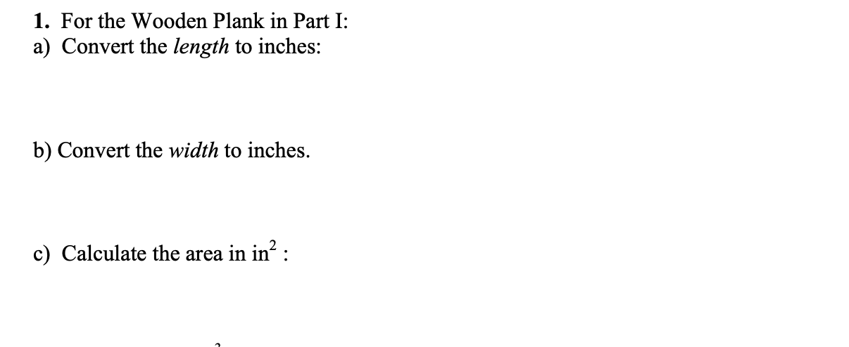 Solved I. Length/Area/Volume Measurements 1. Determine the | Chegg.com