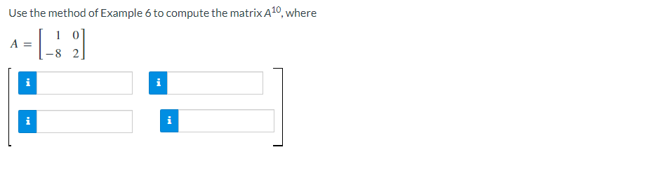 Solved Use the method of Example 6 to compute the matrix | Chegg.com