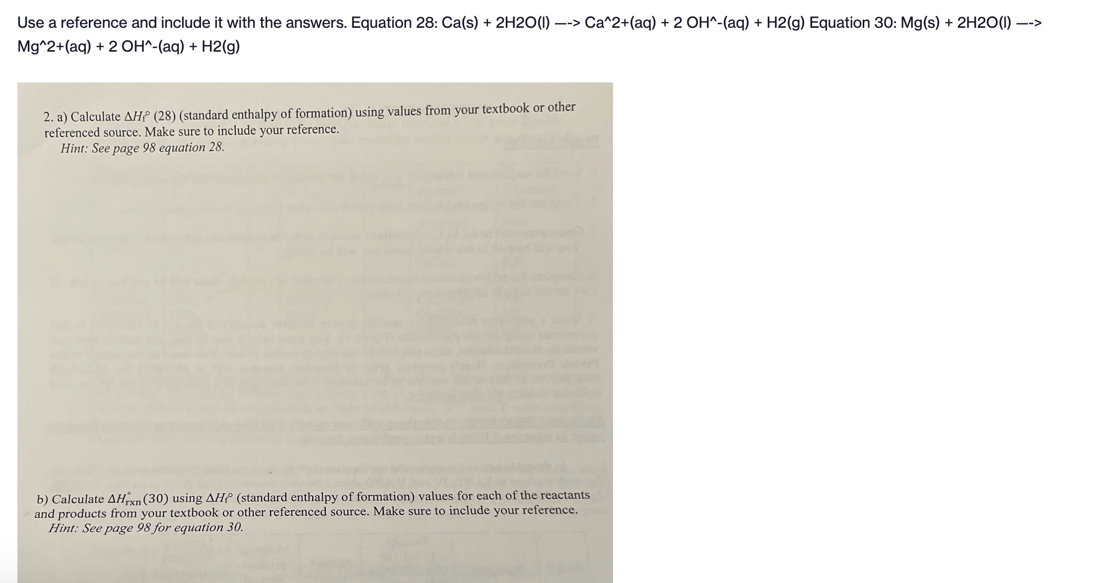 Solved a) ﻿Calculate ΔHf° (28) (standard enthalpy of | Chegg.com