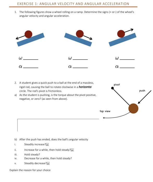 Solved EXERCISE 1: ANGULAR VELOCITY AND ANGULAR ACCELERATION | Chegg.com