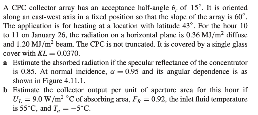 Solved = A CPC collector array has an acceptance half-angle | Chegg.com