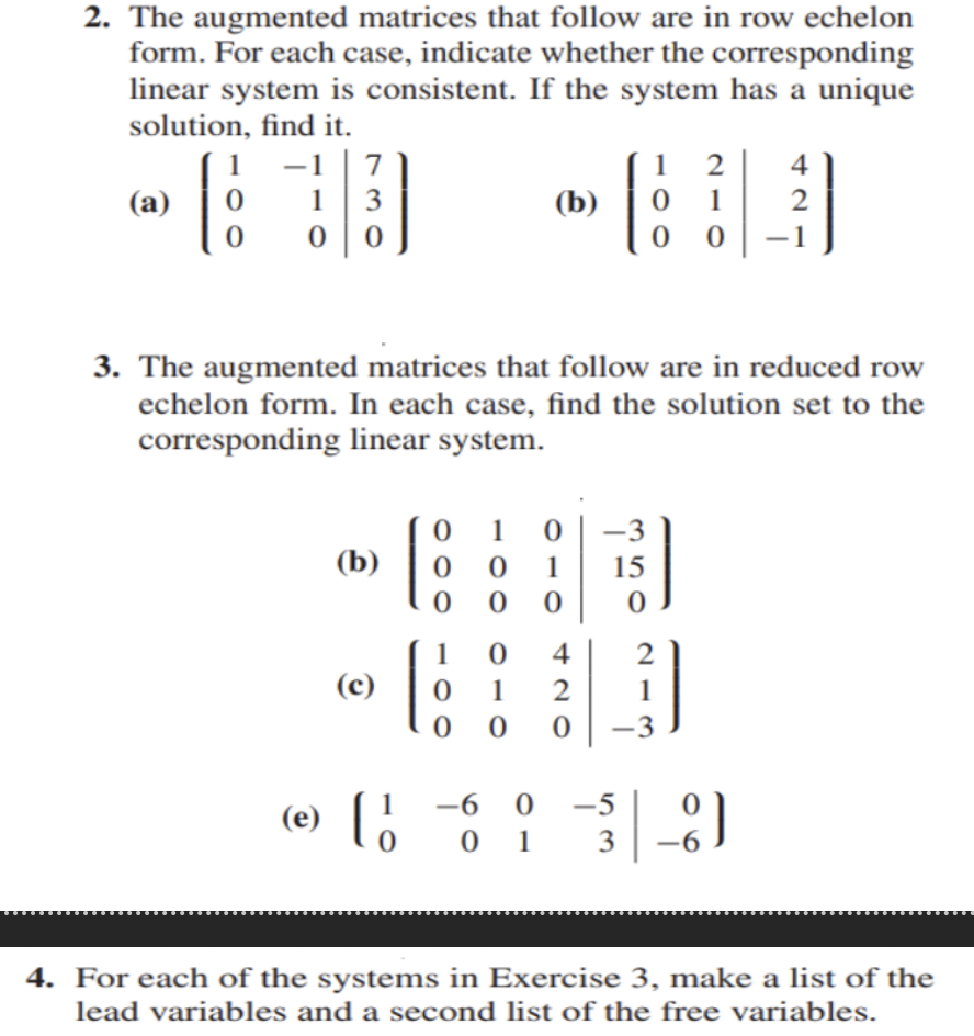 Solved 2. The augmented matrices that follow are in row | Chegg.com