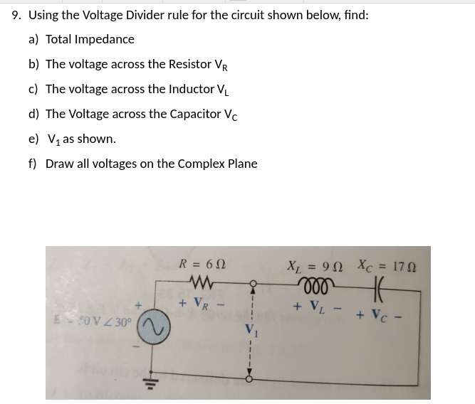 Solved 9. Using the Voltage Divider rule for the circuit | Chegg.com