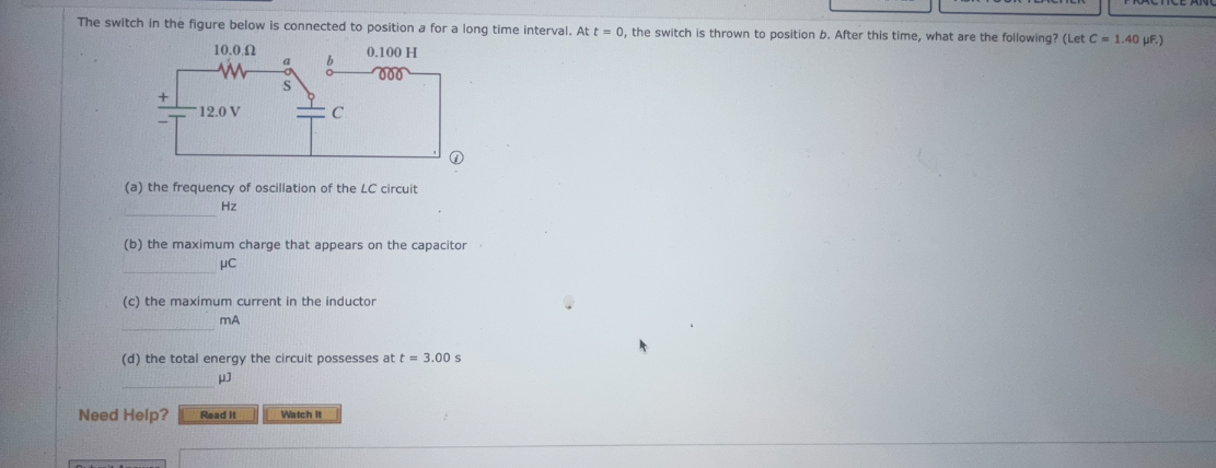 Solved (a) the frequency of oscillation of the LC circuit Hz | Chegg.com
