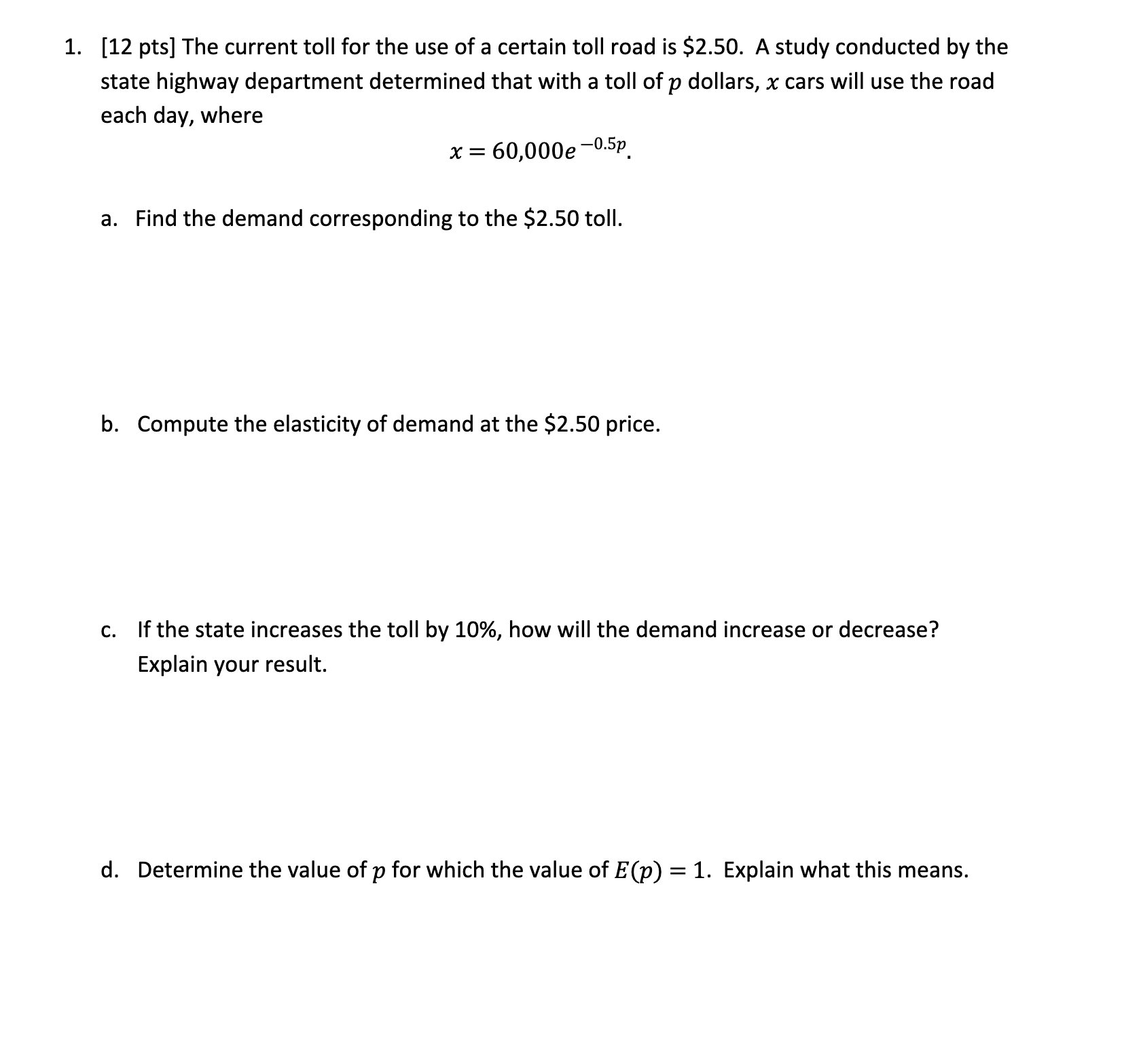 Solved [12 pts] The current toll for the use of a certain | Chegg.com