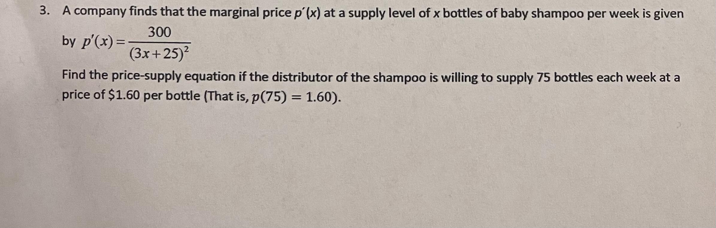 Solved 3. A company finds that the marginal price p′(x) at a | Chegg.com