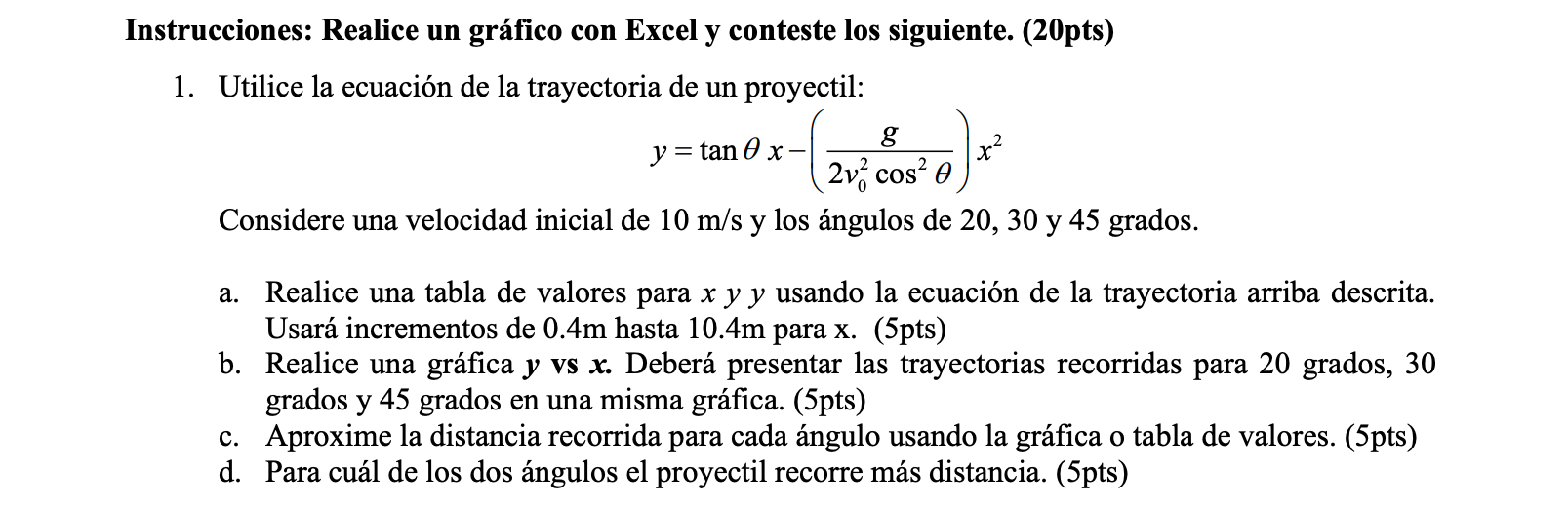 Solved 1. Use the equation of the trajectory of a project: | Chegg.com