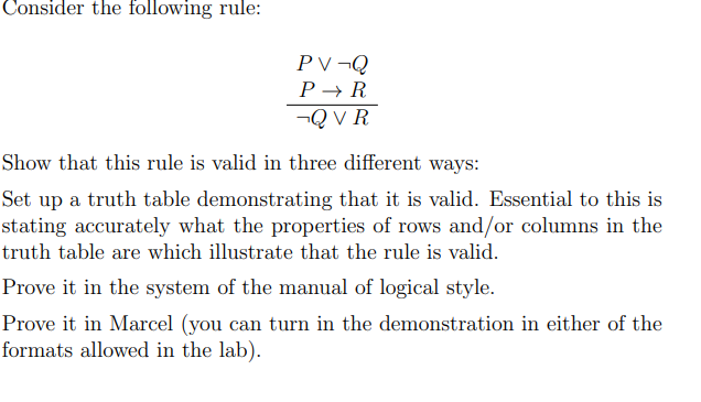 Solved Consider the following rule: P∨¬QP→R¬Q∨R Show that | Chegg.com