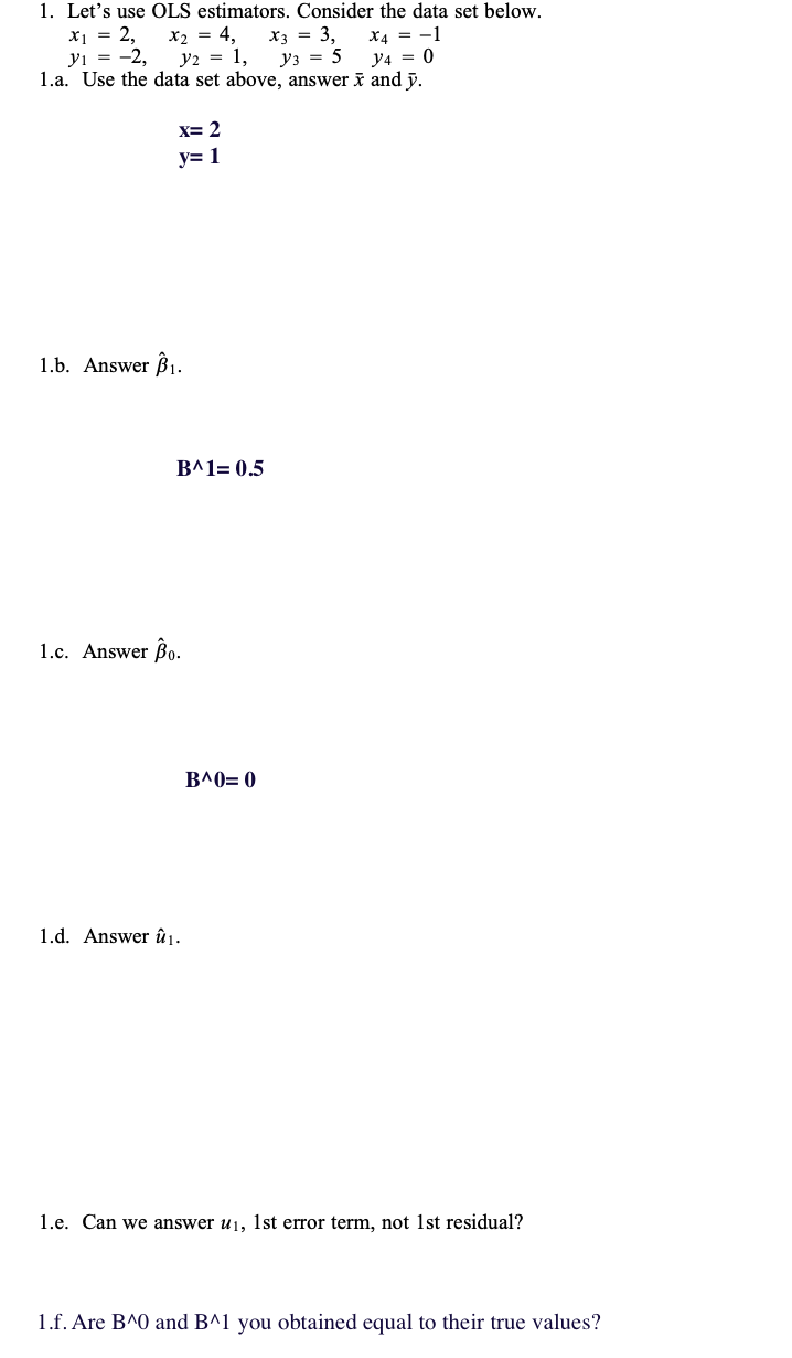 Solved 1. Let's use OLS estimators. Consider the data set | Chegg.com