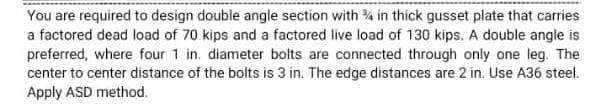 Solved You are required to design double angle section | Chegg.com