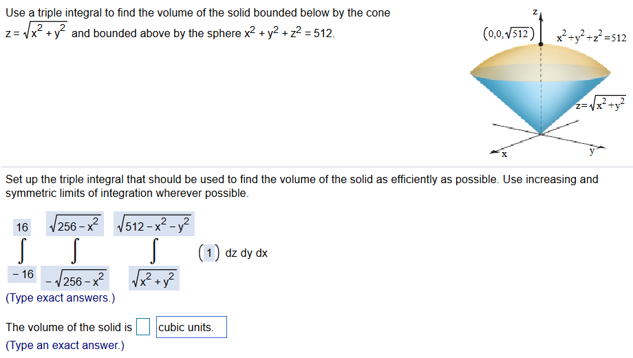 Solved Use a triple integral to find the volume of the solid | Chegg.com