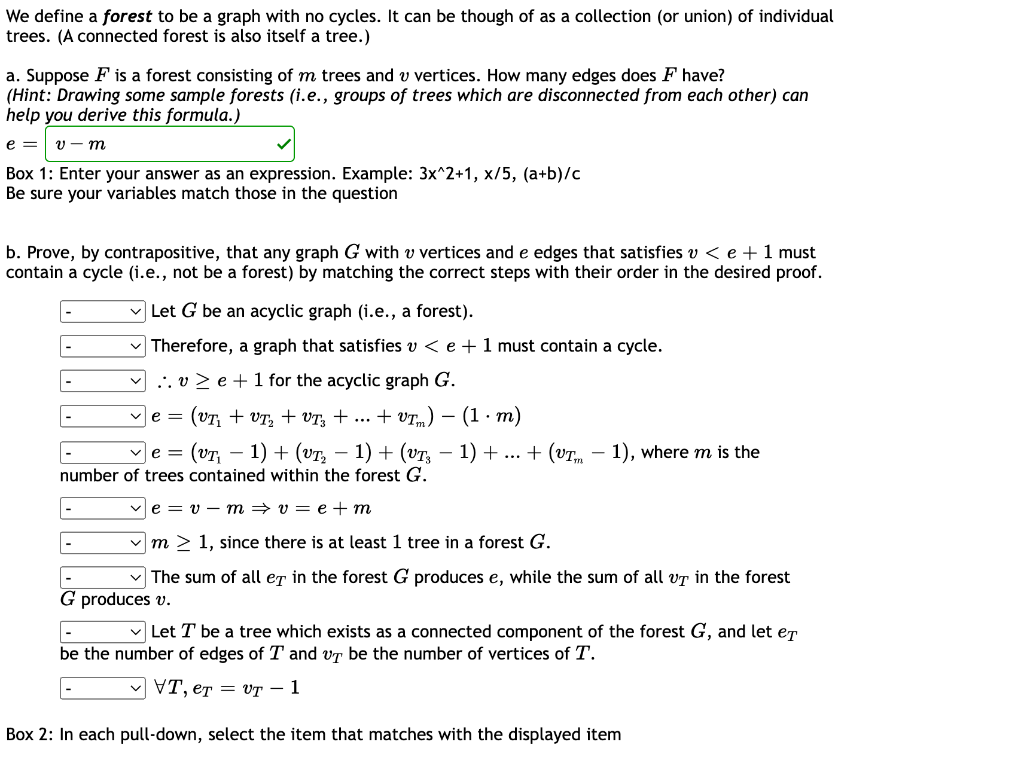 Solved We define a forest to be a graph with no cycles. It | Chegg.com
