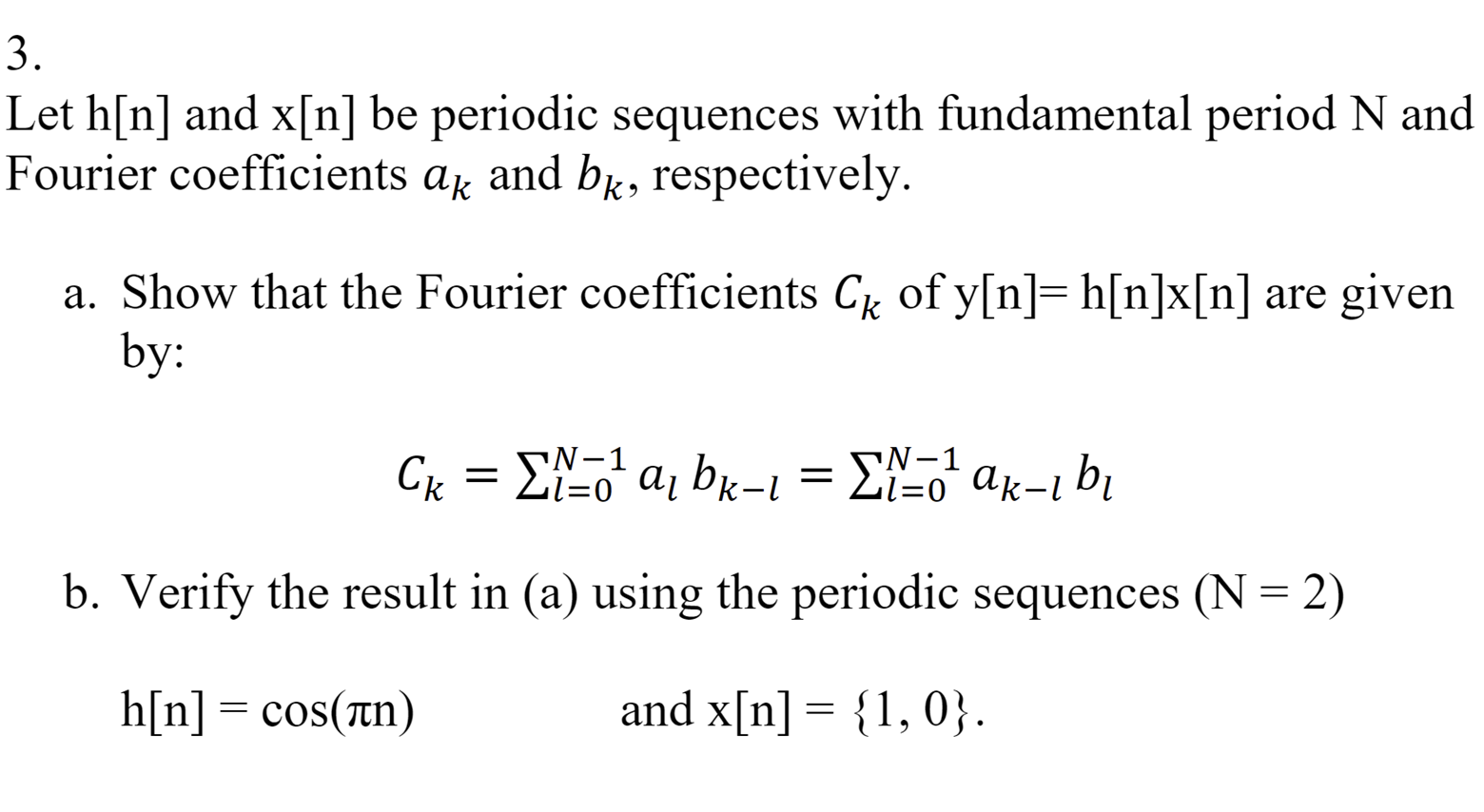 Solved Let h[n] and x[n] be periodic sequences with | Chegg.com