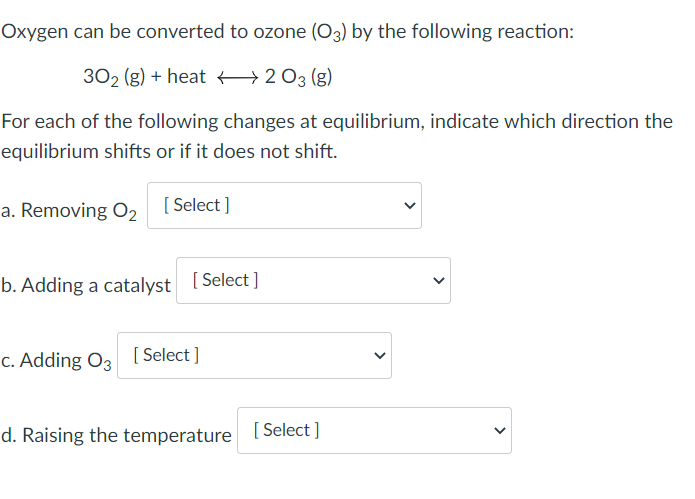 Solved Oxygen can be converted to ozone (O3) by the | Chegg.com