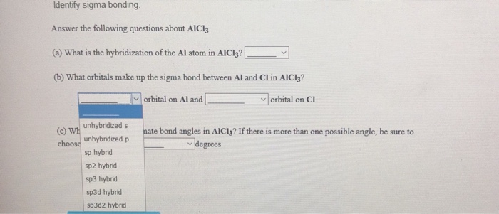 Solved Identify sigma bonding Answer the following questions | Chegg.com