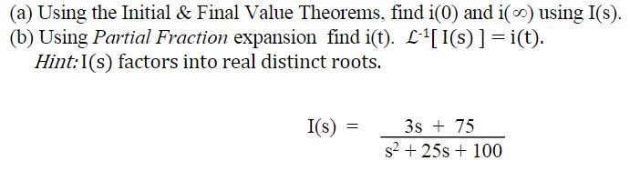 Solved Real distinct roots A: =(s+a,)F($) (a) Using the | Chegg.com