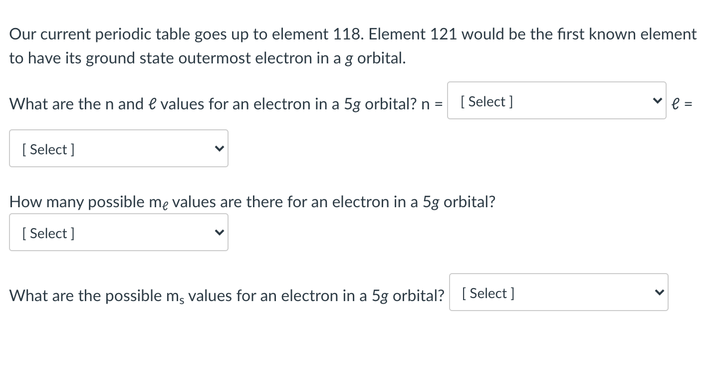 Solved Our current periodic table goes up to element 118. | Chegg.com